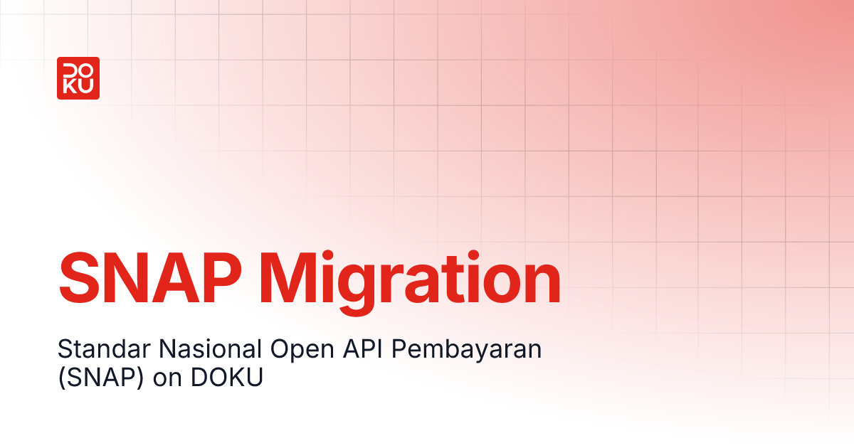 SNAP Migration | DOKU Docs