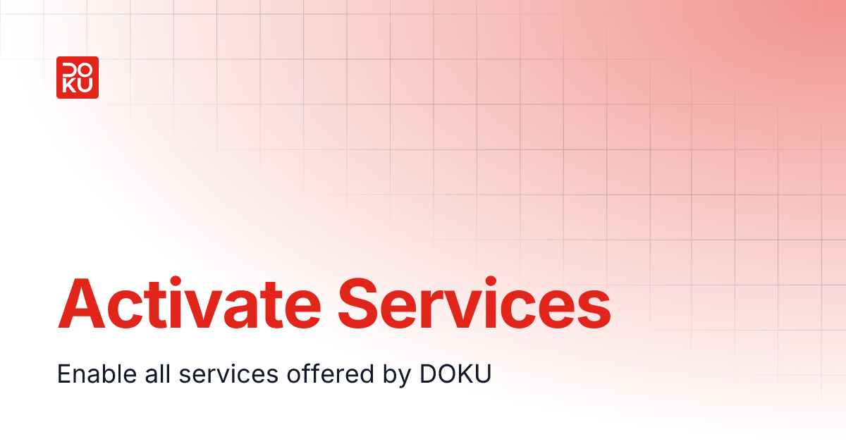 Activate Services | DOKU Docs