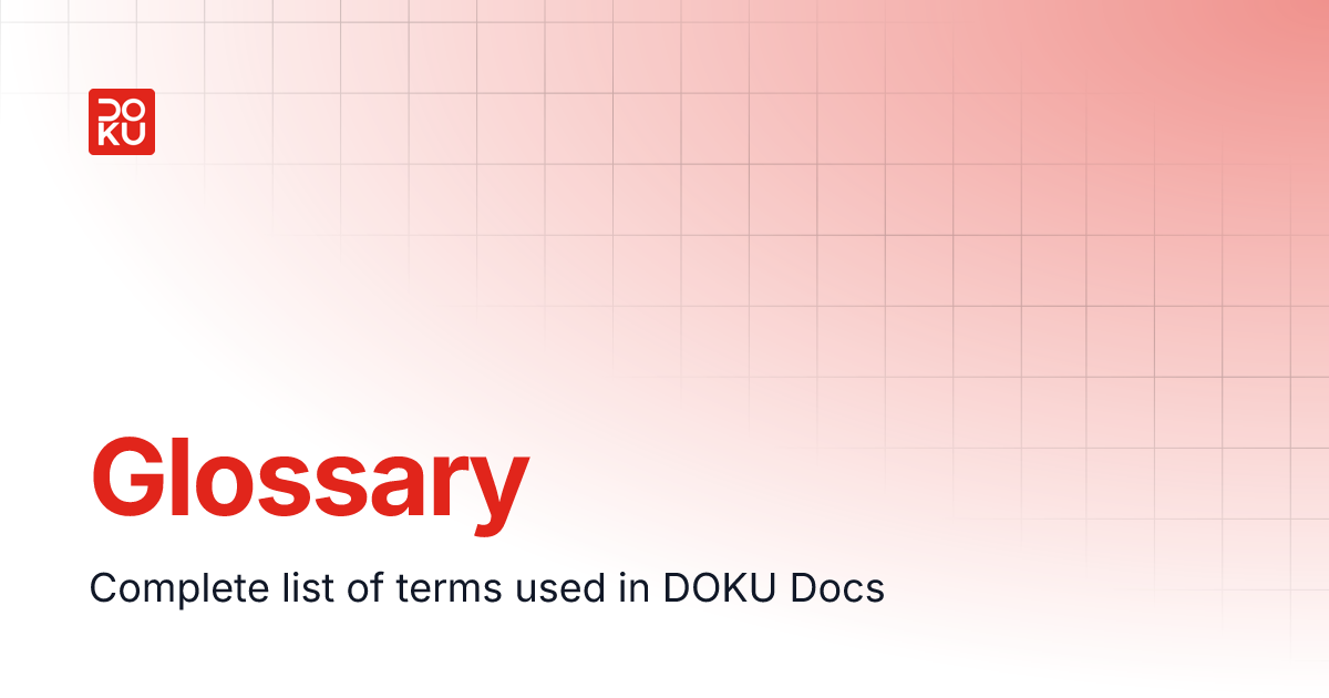 Glossary | DOKU Docs