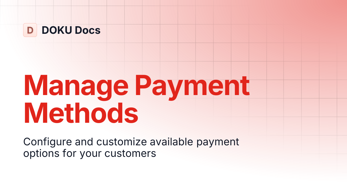 Manage Payment Methods | DOKU Docs
