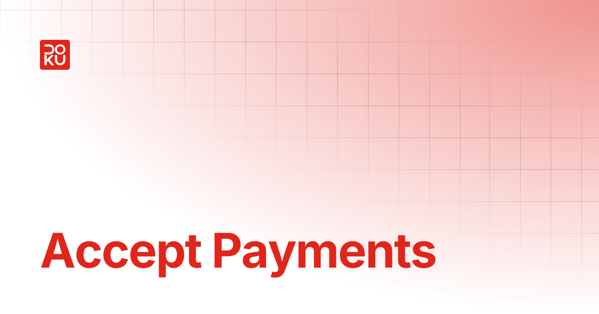 Accept Payments | DOKU Docs