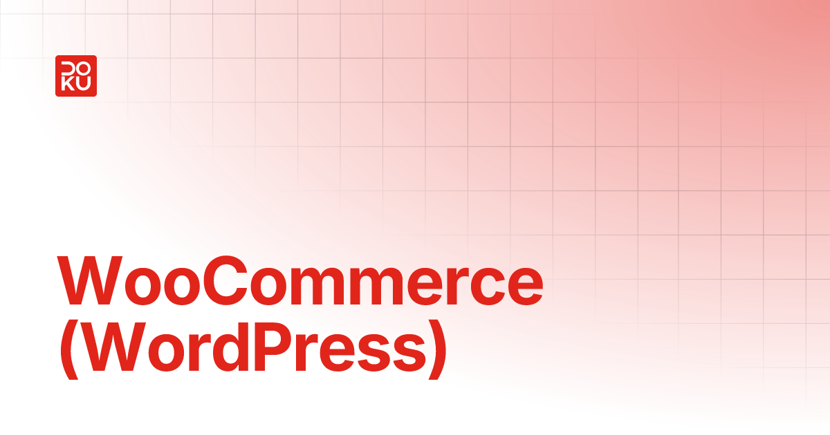 WooCommerce (WordPress) | DOKU Docs