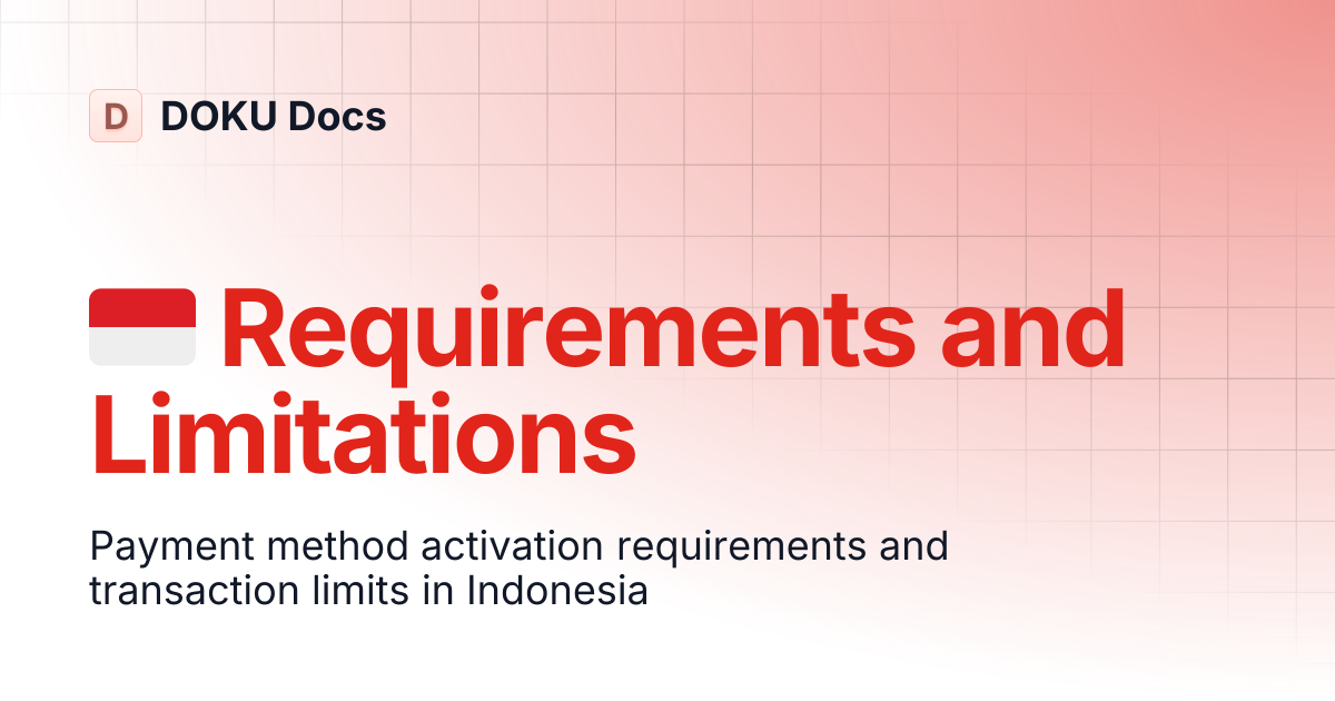 🇮🇩 Requirements and Limitations | DOKU Docs
