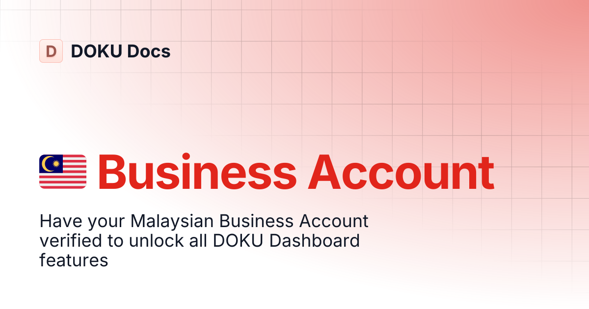 🇲🇾 Business Account | DOKU Docs